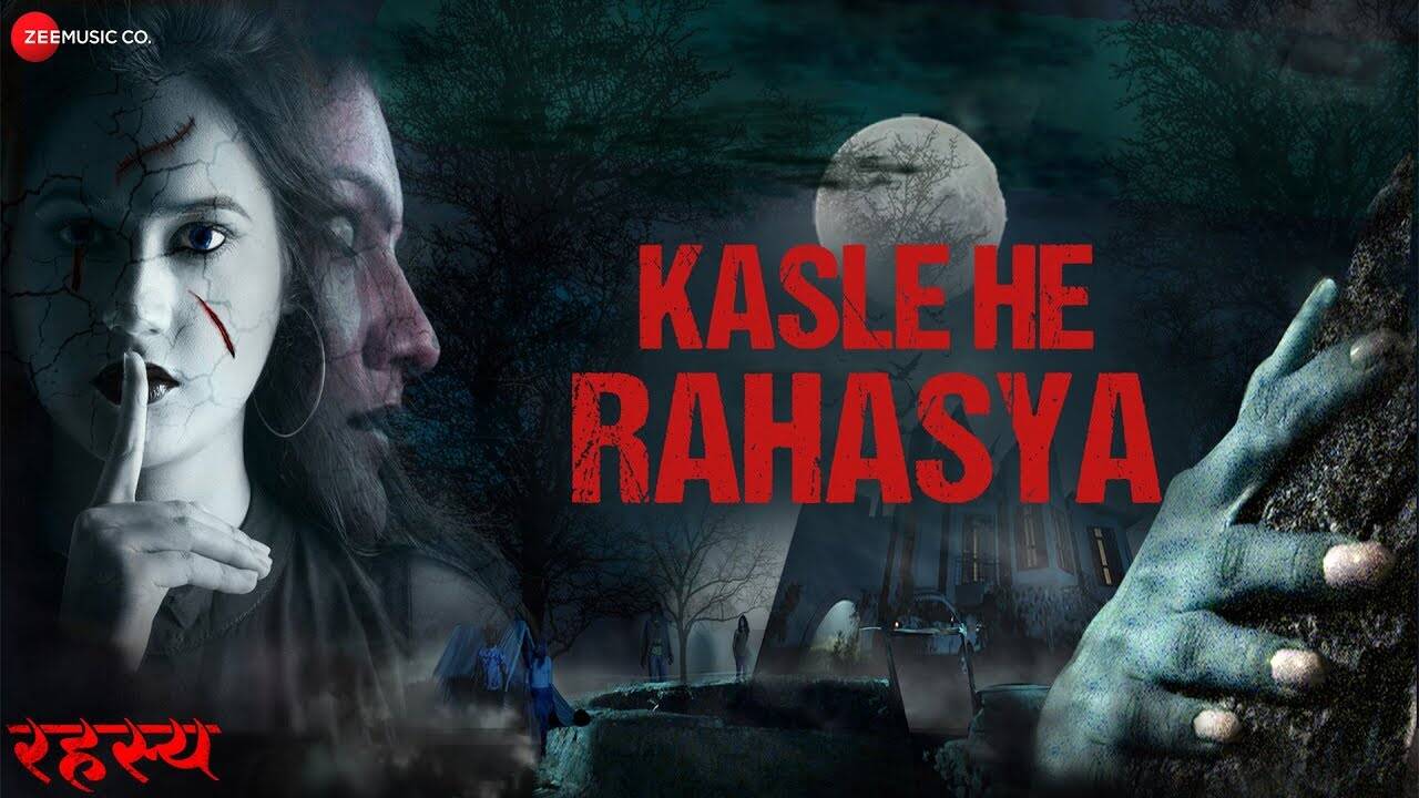Rahasya | Song - Kasle He Rahasya