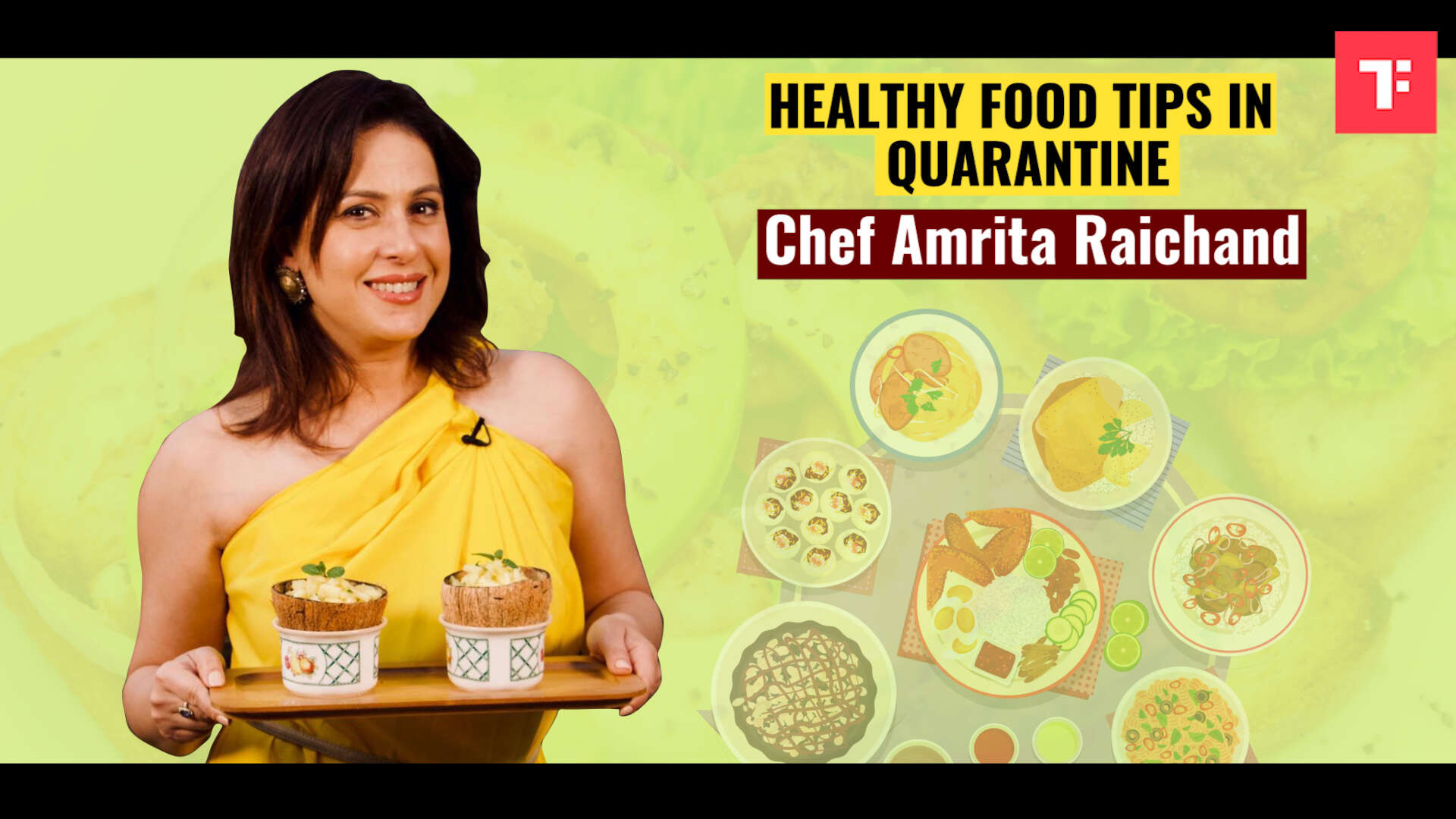 Watch: Healthy food tips in quarantine by Chef Amrita Raichand - Times Food