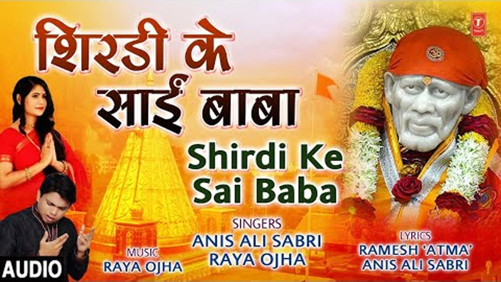 Watch Popular Hindi Devotional Video Song 'Shirdi Ke Sai Baba' Sung By Anis Ali Sabri, Raya Ojha ...