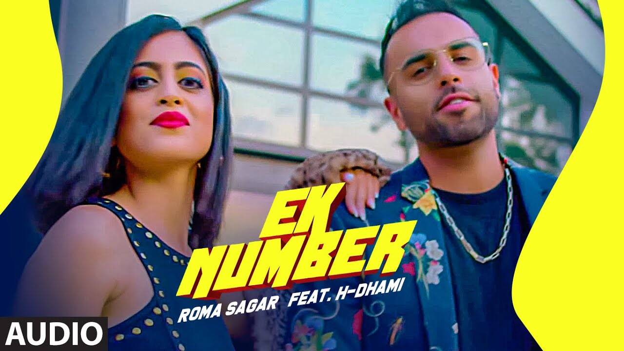 Check Out Popular Punjabi Song Music Video - 'Ek Number' (Audio) Sung By Roma Sagar, H Dhami Ft ...