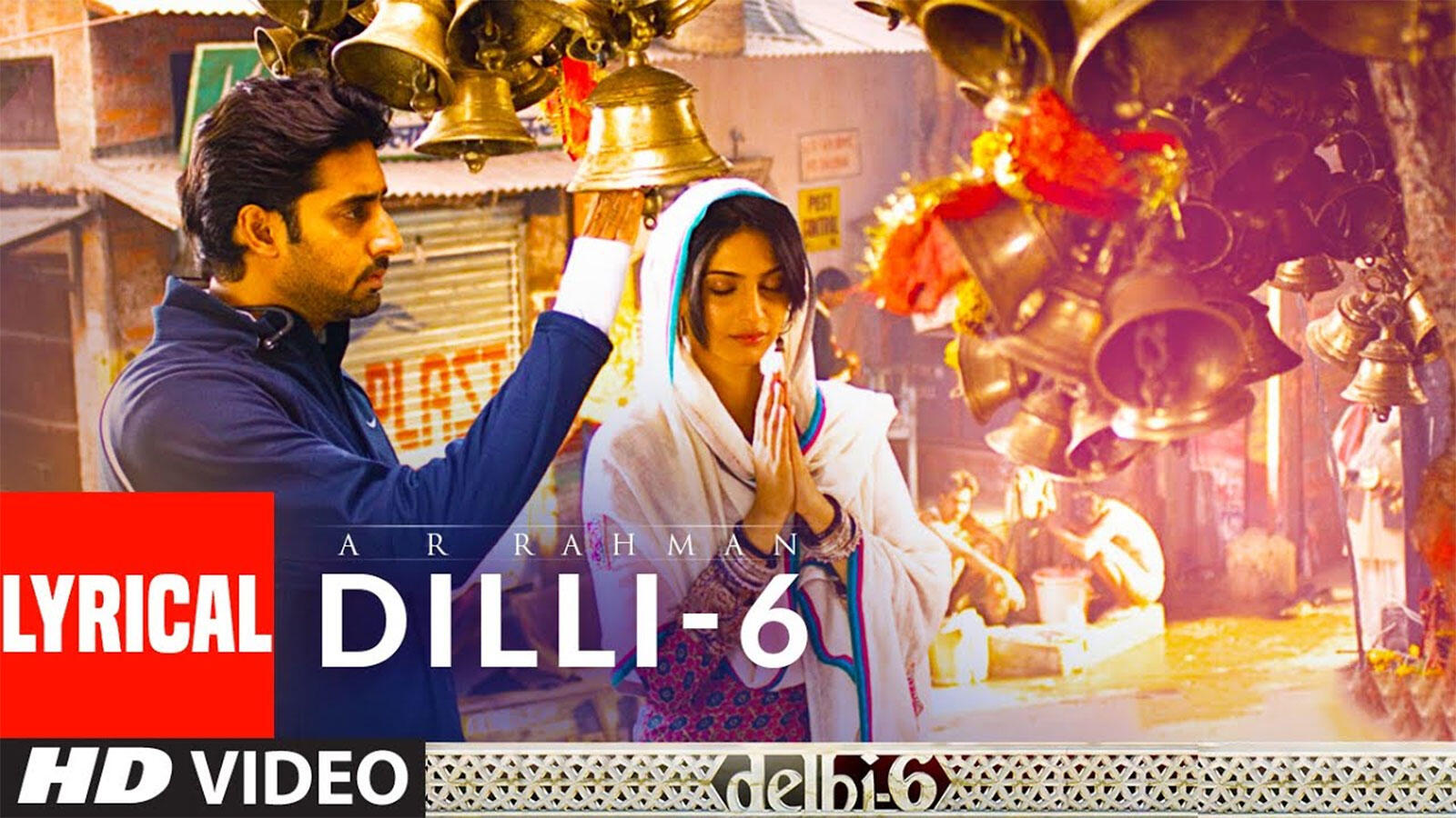 Delhi-6 | Song Lyrical - Dilli-6