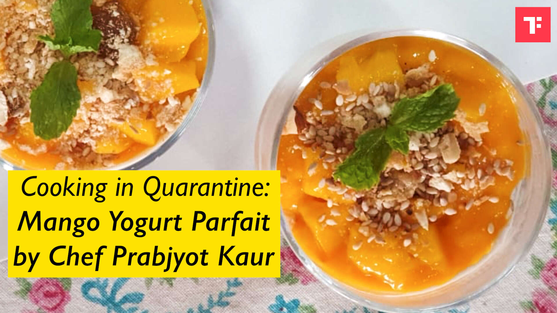 Mango Yogurt Parfait Recipe Video: Watch How to make Tasty Mango ...