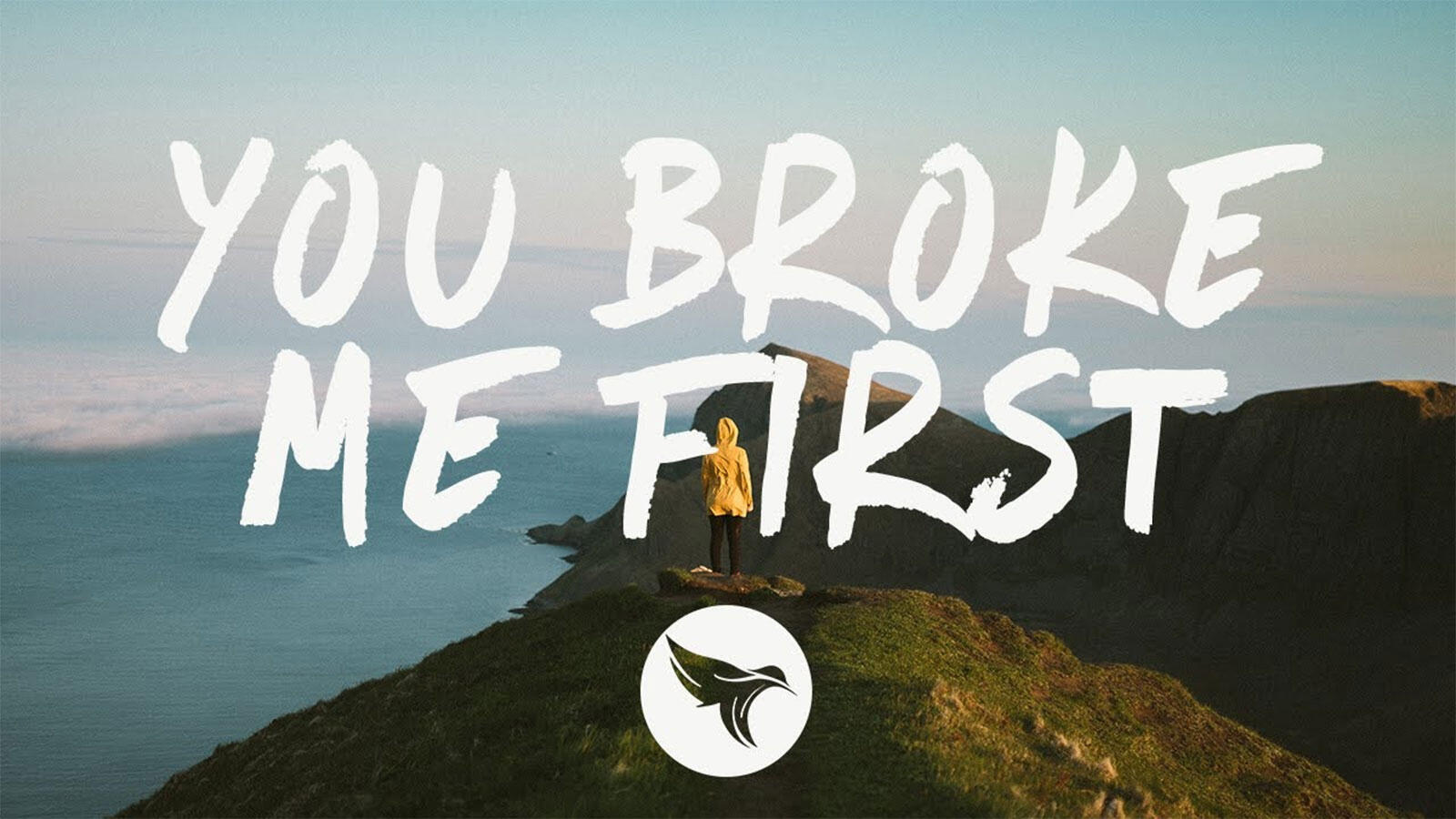 Listen To Popular English Hit Music Lyrical Song 'You Broke Me First ...