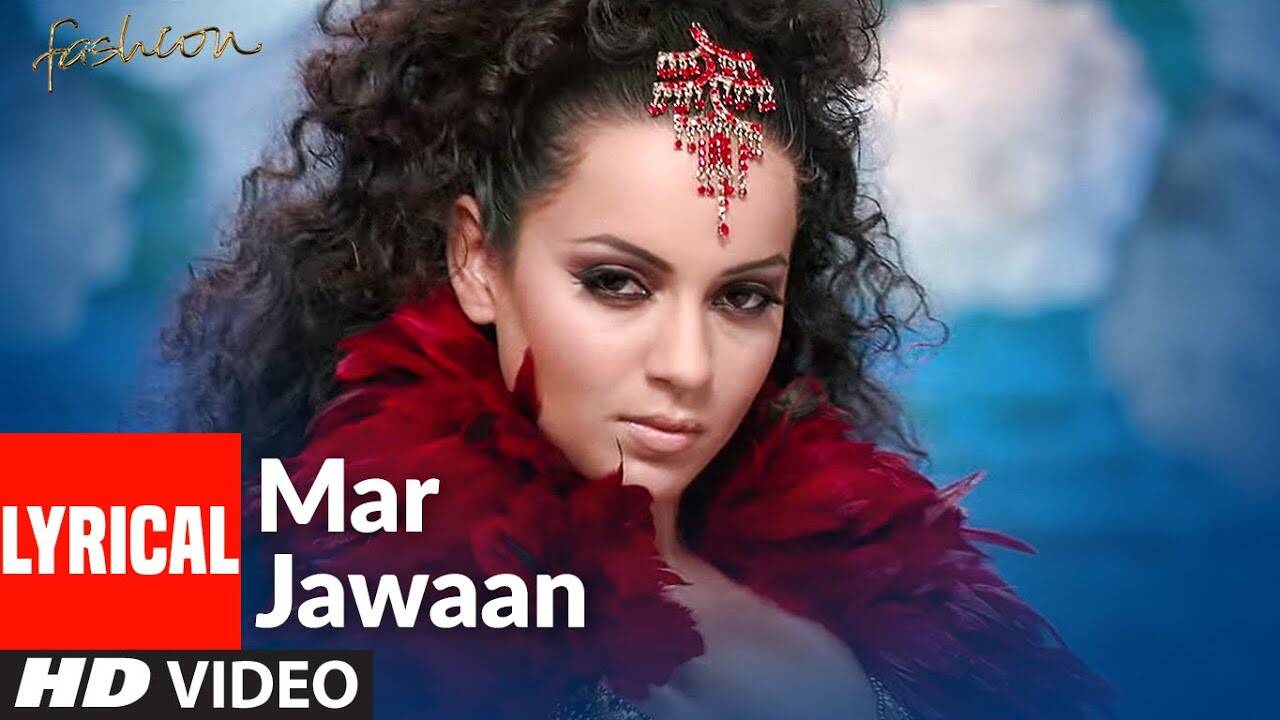 Fashion | Song - Mar Jawaan (Lyrical)