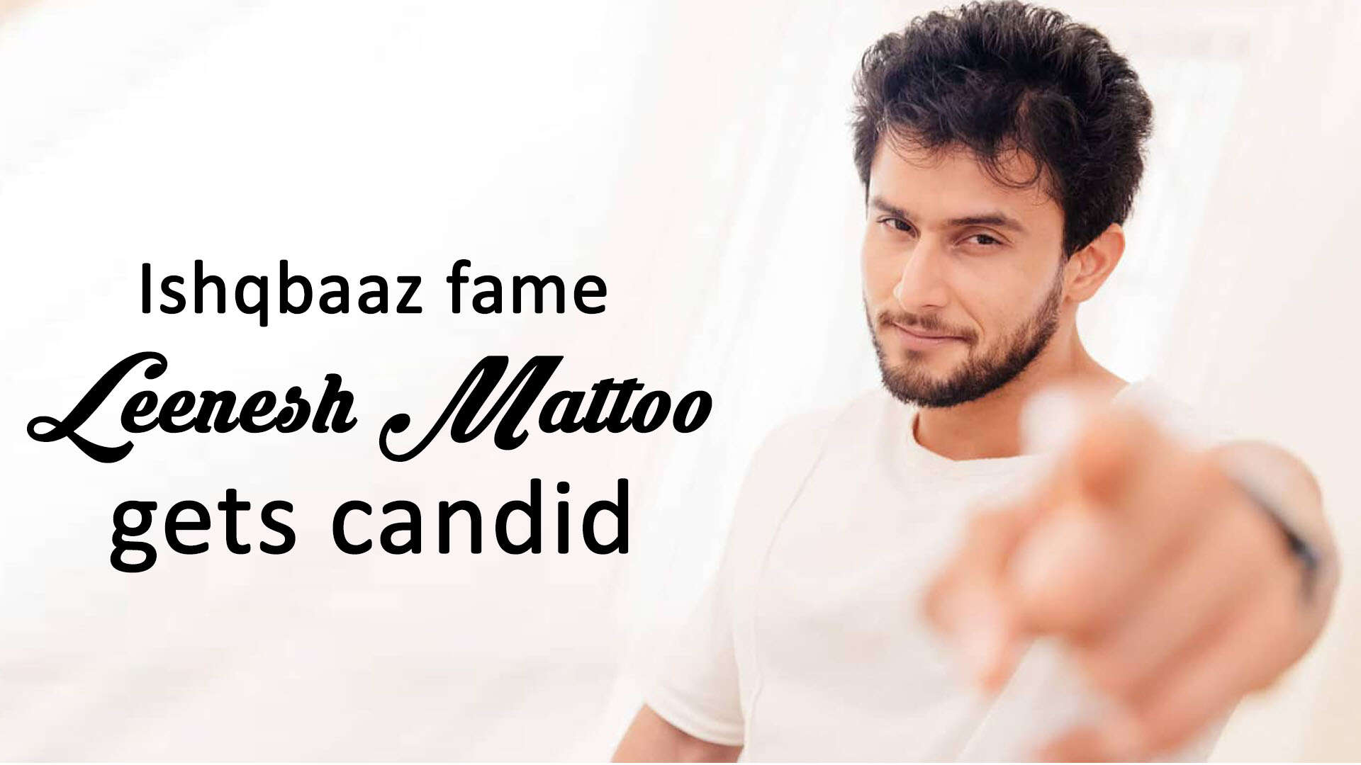 Ishqbaaz's Leenesh Mattoo on his bond with Nakuul and Kunal, link-up ...