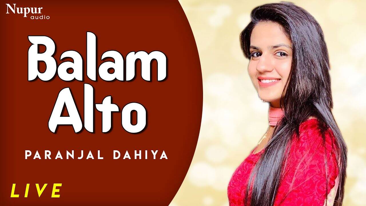 Check Out New Haryanvi Hit Song Music Video - 'Balam Alto' Sung By ... Check Out New Haryanvi Hit Song Music Video - 'Balam Alto' Sung By ...