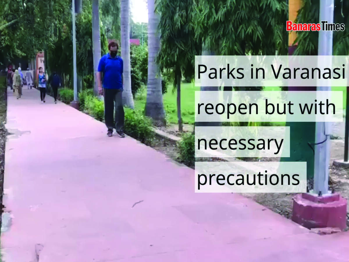 Parks in Varanasi reopen but with necessary precaution