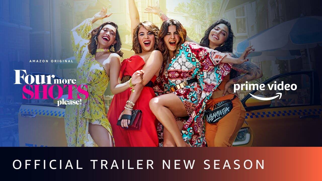 'Four More Shots Please!' Trailer: Sayani Gupta, Maanvi Gagroo, Kirti ...