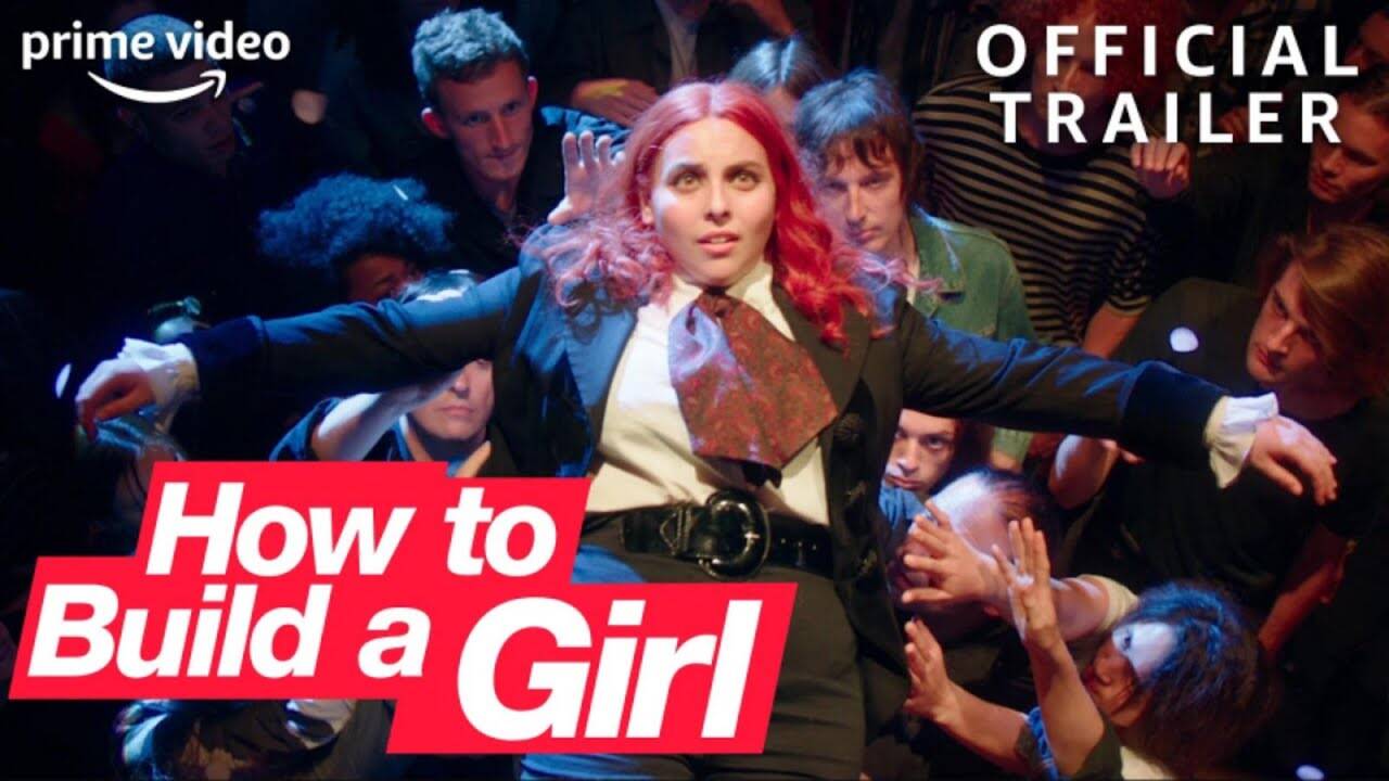How To Build A Girl - Official Trailer