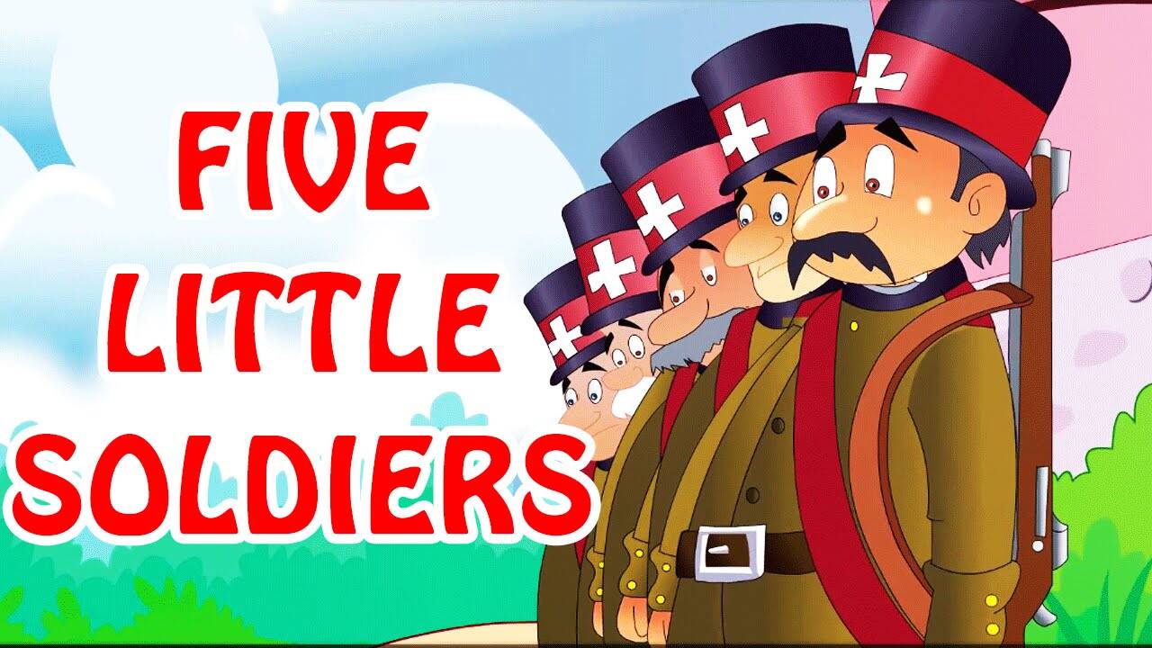 English Nursery Rhymes: Kids Video Song in English 'Five Little Soldiers'