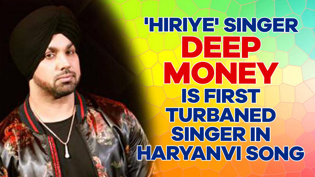 Watch what 'Hiriye' singer Deep Money says about featuring in Haryanvi song