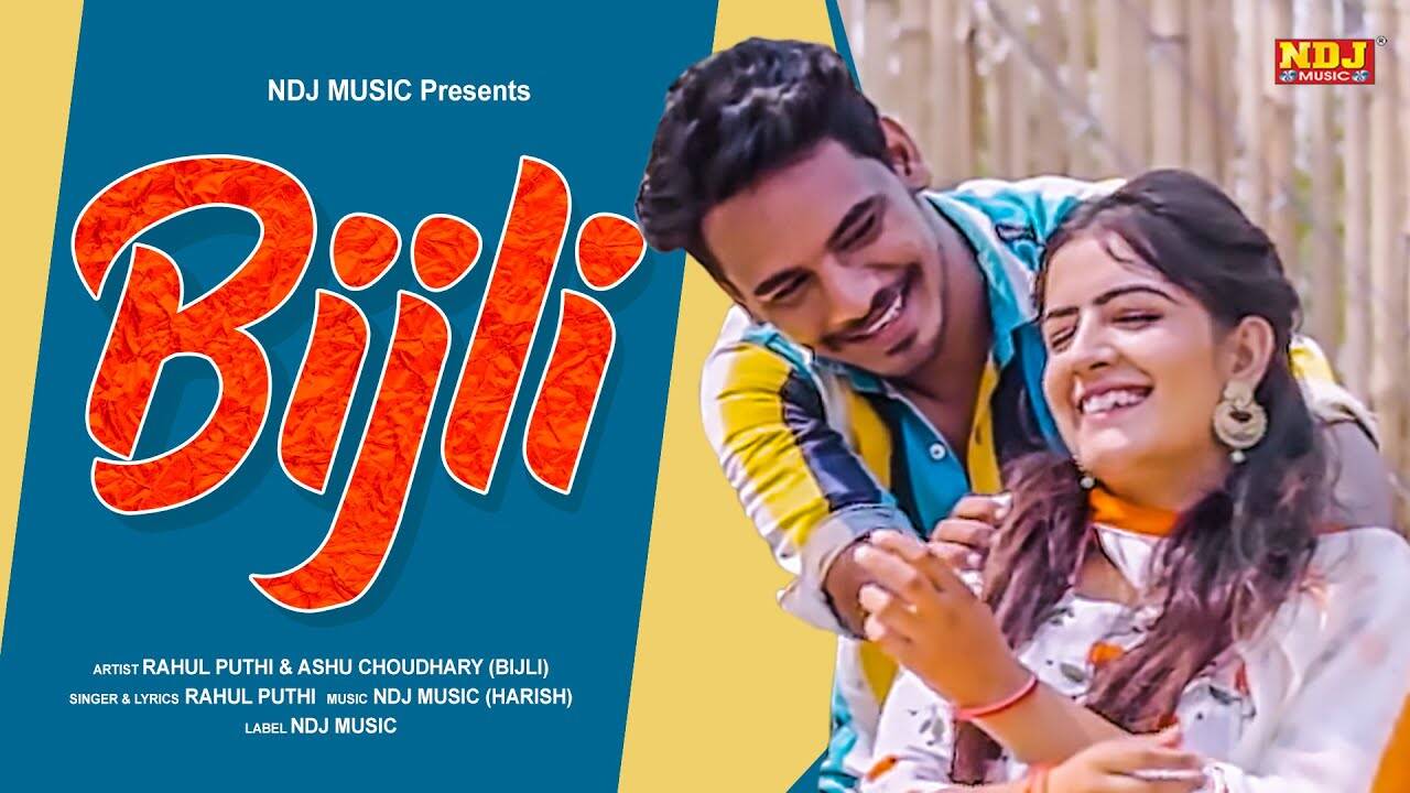 Check Out New Haryanvi Hit Song Music Video - 'Bijli' Sung By Rahul Puthi Check Out New Haryanvi Hit Song Music Video - 'Bijli' Sung By Rahul Puthi