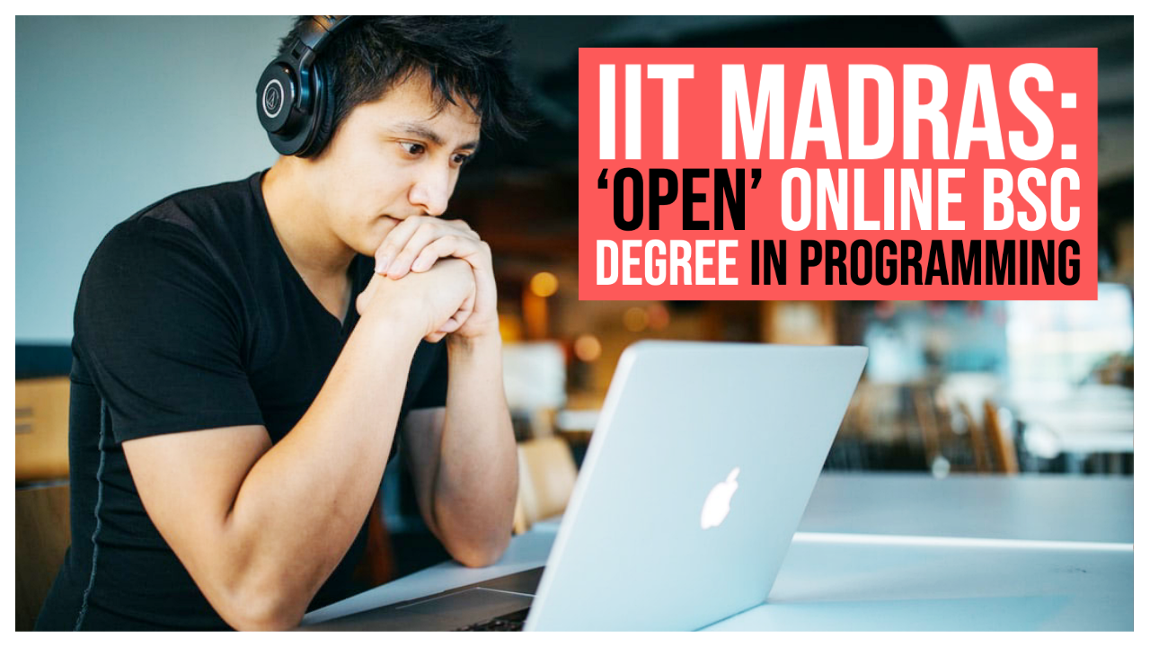 IIT Madras now accepting applications for ‘open’ online BSc degree in ...