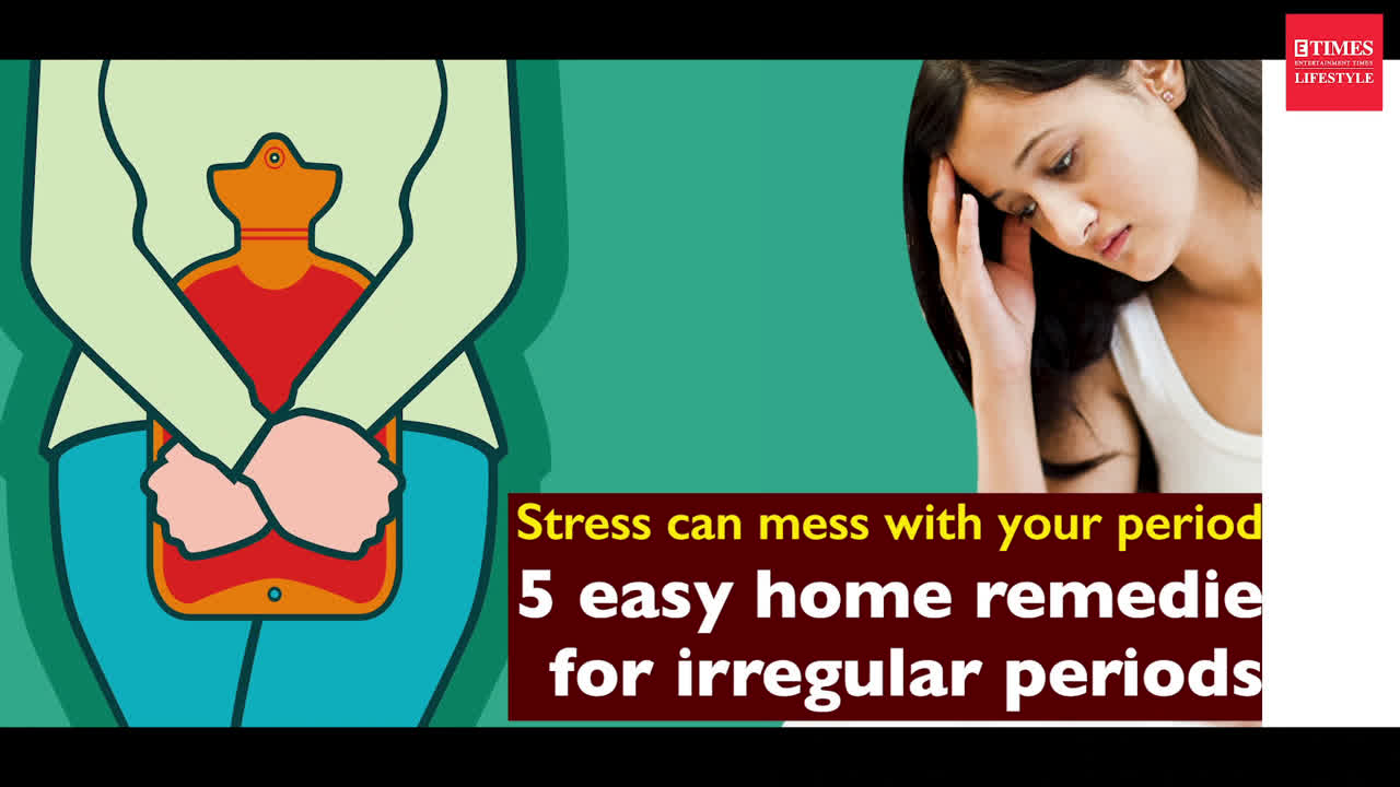 Stress can mess with your periods: 5 easy home remedies for irregular ...
