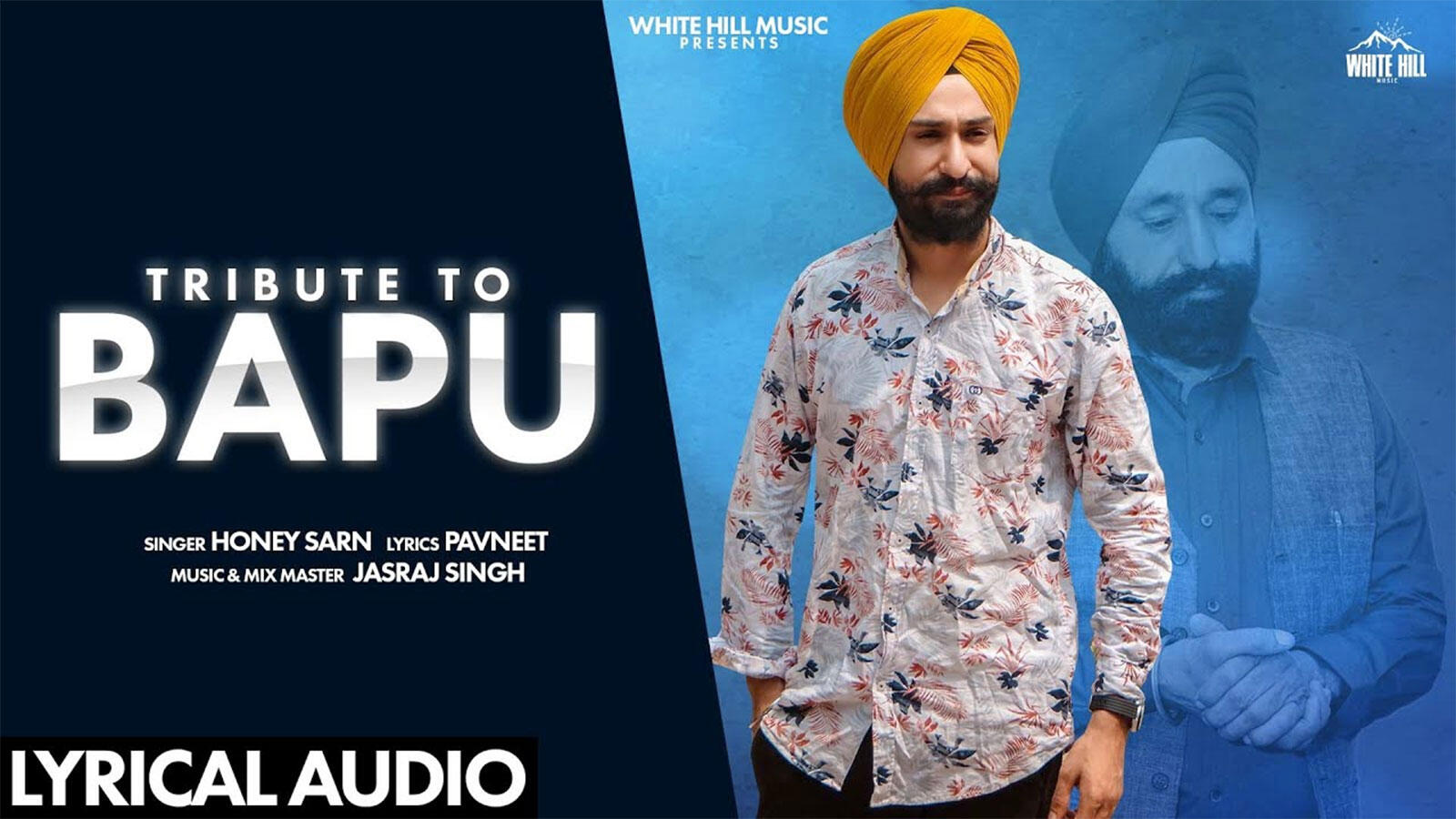 Watch New 2020 Punjabi Song Lyrical 'Tribute To Bapu' Sung By Honey Sarn