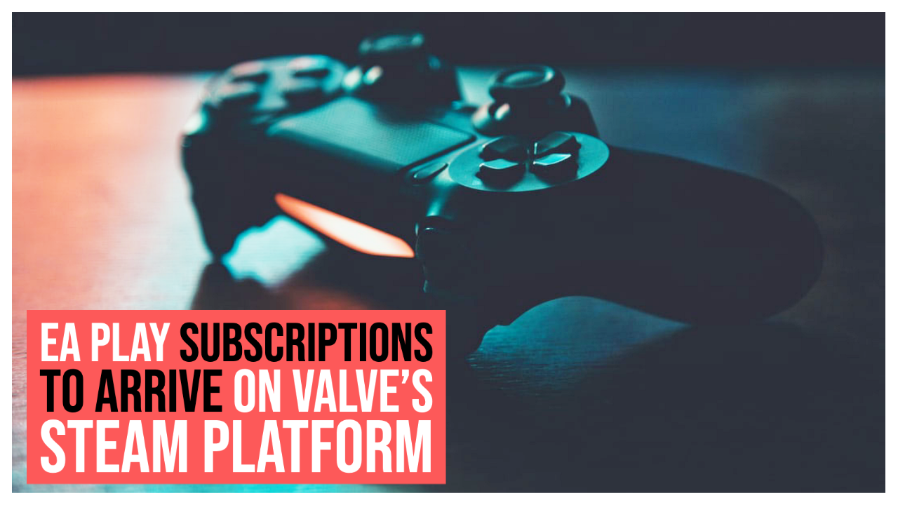 EA Play subscriptions to hit Valve's Steam platform on August 31
