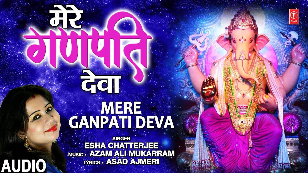 Watch Popular Hindi Devotional Video Song 'Mere Ganpati Deva' Sung By ...