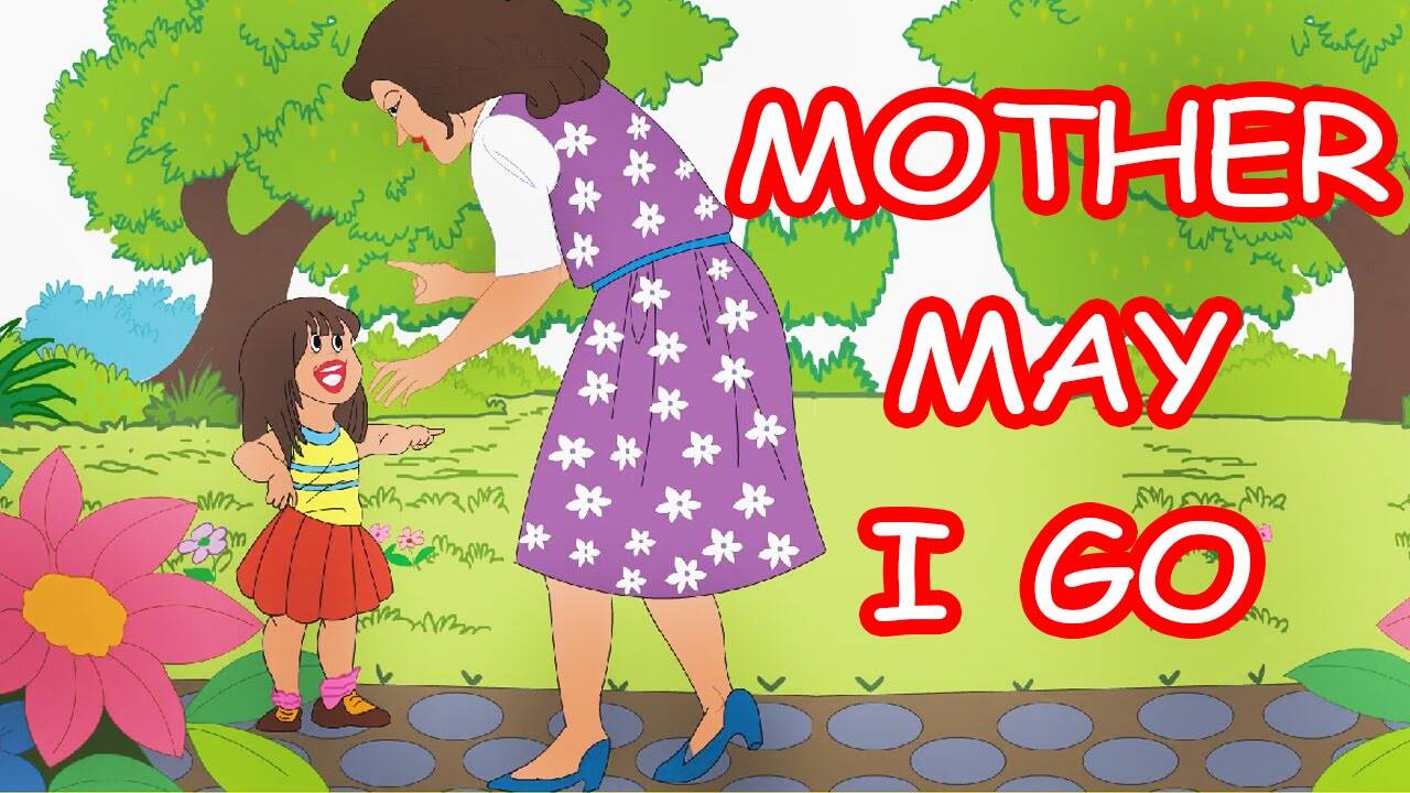 Popular Kids Songs and English Nursery Rhyme 'Mother May I Go' for Kids ...