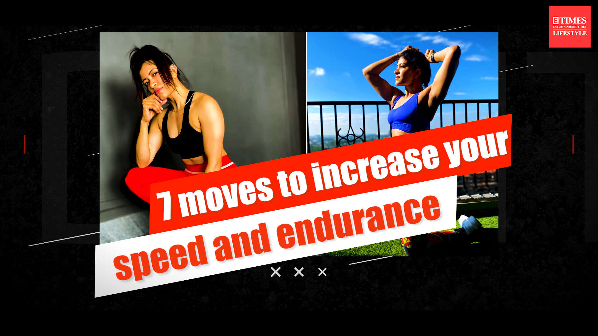 7 moves to increase your speed and endurance