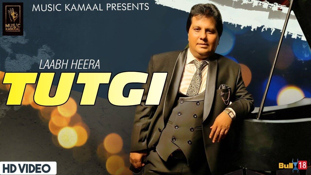 Punjabi Song 2020: Labh Heera’s Latest Punjabi Gana Video Song 'Tutgi'