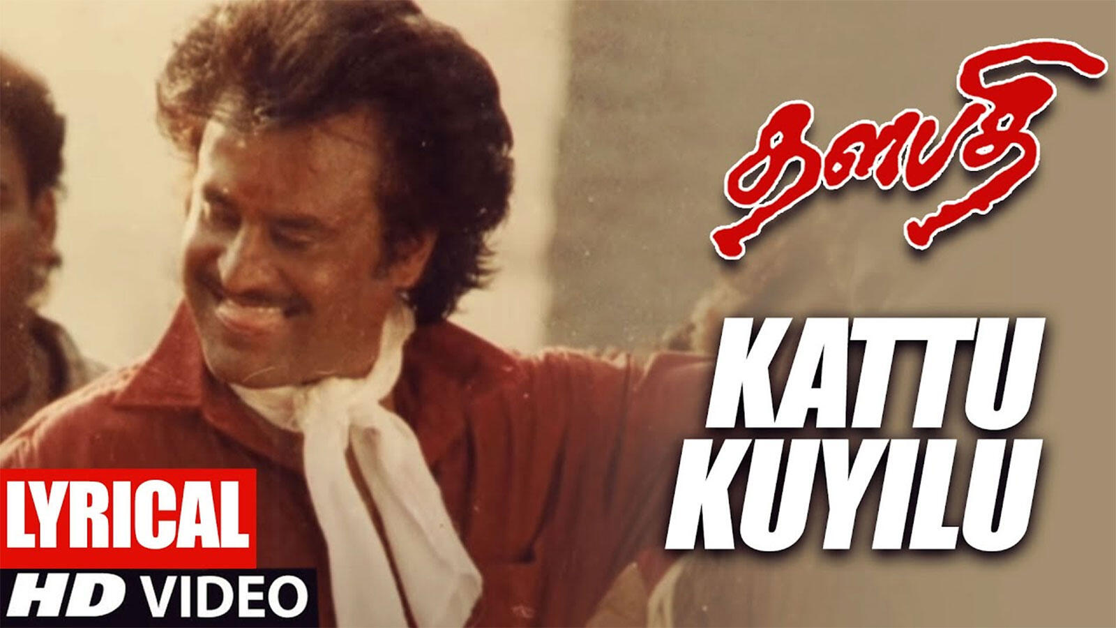 Thalapathi | Song - Kattu Kuyilu (Lyrical)