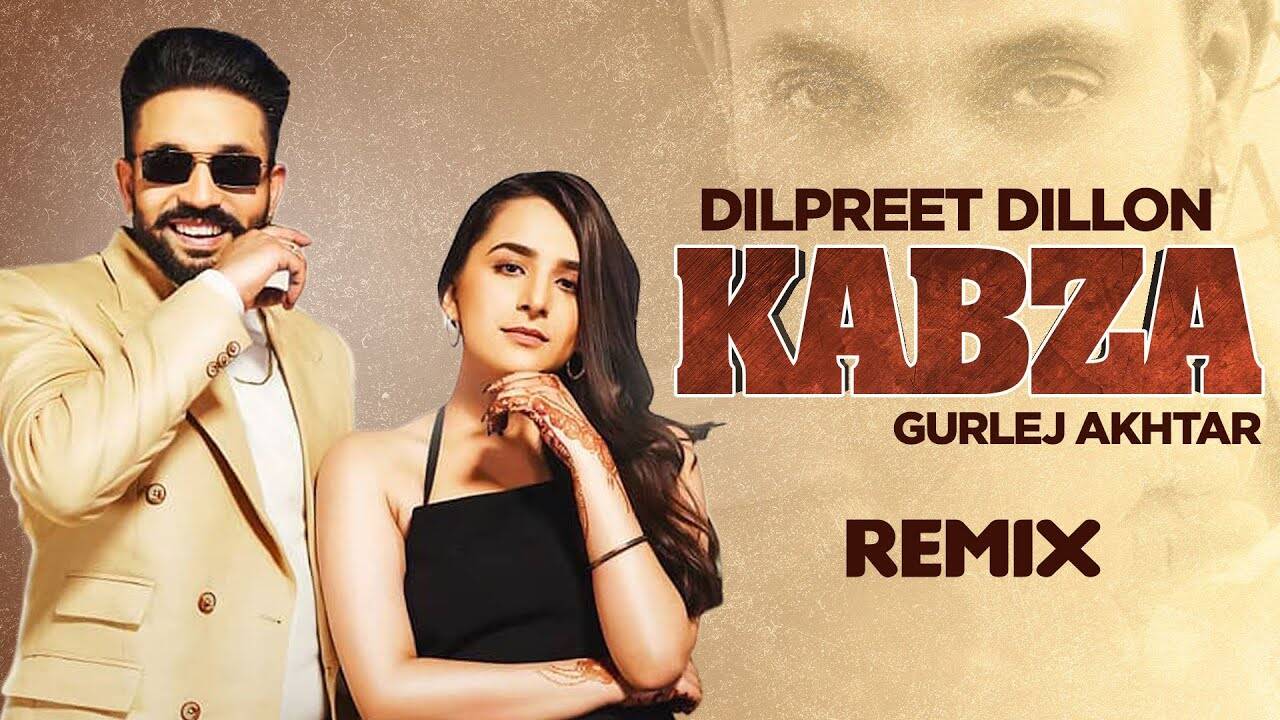 Check Out Latest Punjabi Music Video Song 'Kabza' (Remix) Sung By ...