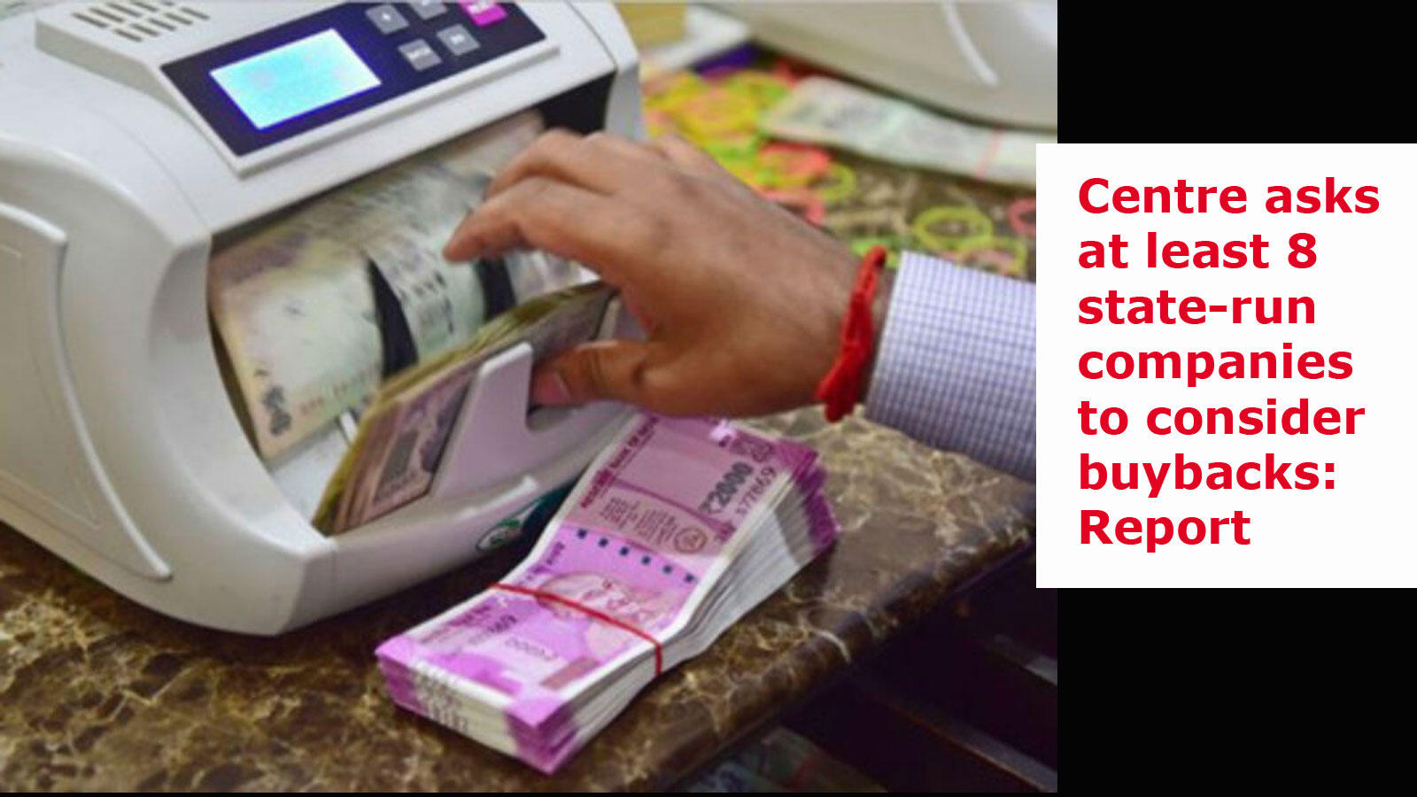 Centre asks at least 8 state-run companies to consider buybacks: Report