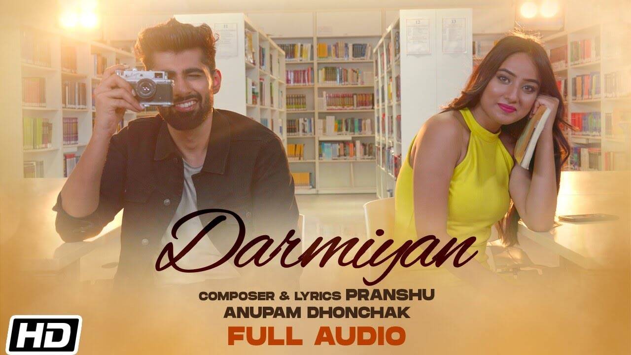 Check Out Popular Hindi Song Music Audio - 'Darmiyan' Sung By Anupam ...