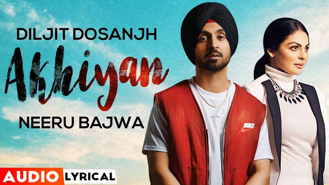 Watch Popular Punjabi Auido Lyrical Song 'Akhiyan' Sung By Amber ...