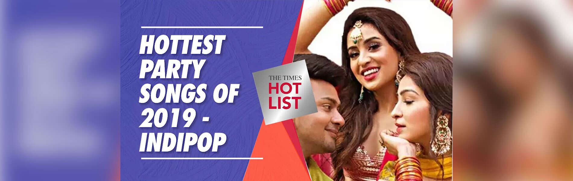 Hottest Party Songs of 2019 - Indipop
