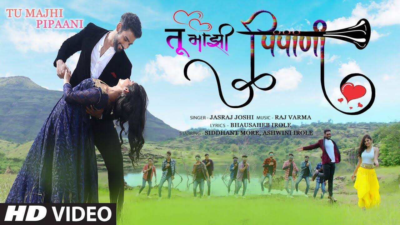 Watch New Marathi Song Music Video - 'Tu Majhi Pipani' Sung By Jasraj Joshi