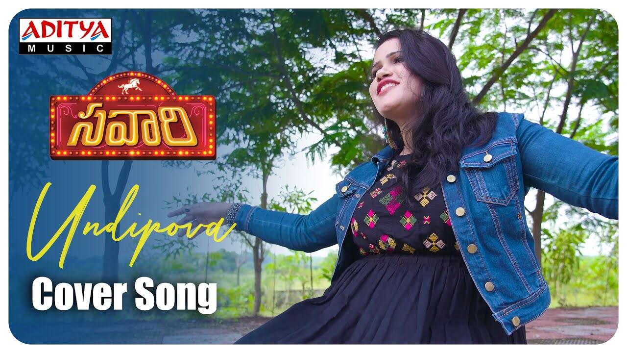 Check Out Latest Telugu Music Video Song 'Undipova' (Cover) Sung By ...