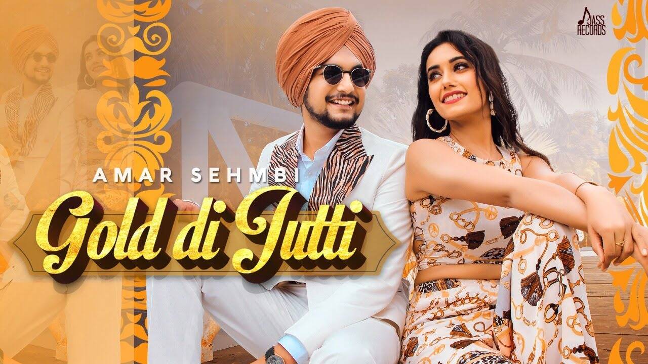 New Punjabi Songs Videos 2020: Latest Punjabi Song 'Gold Di Jutti' Sung ...