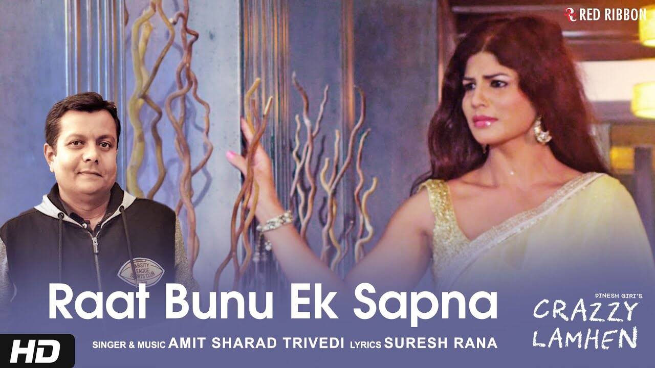Watch Out Hindi Melodious Song Music Video - 'Raat Bunu Ek Sapna' Sung ...