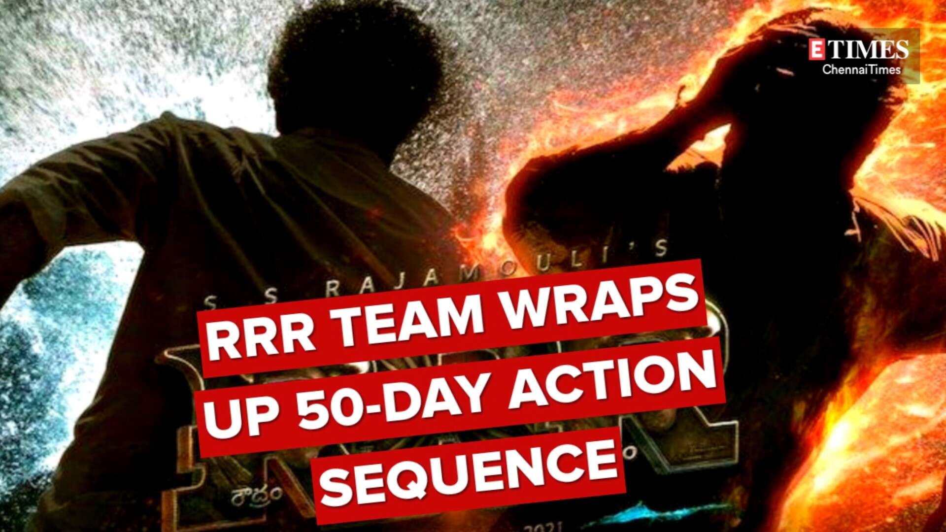 RRR team wraps up 50-day action sequence