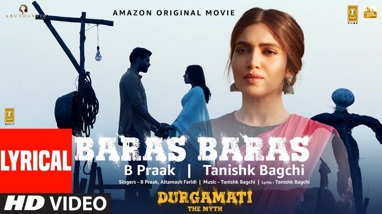 Durgamati | Song - Baras Baras (Lyrical)