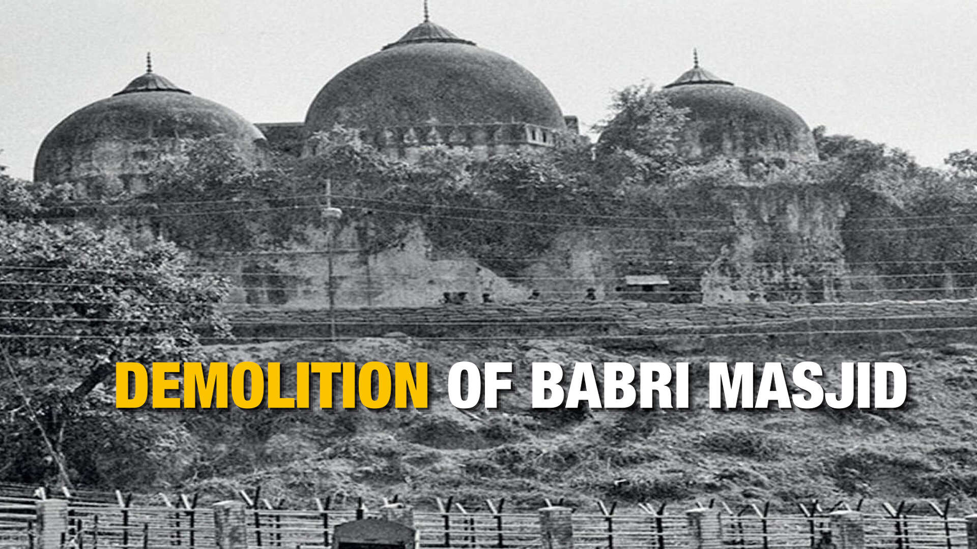Babri Masjid demolition: A timeline of events in Ayodhya