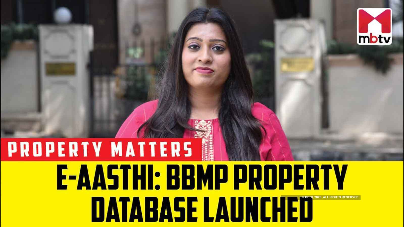 E-Aasthi: BBMP property database launched