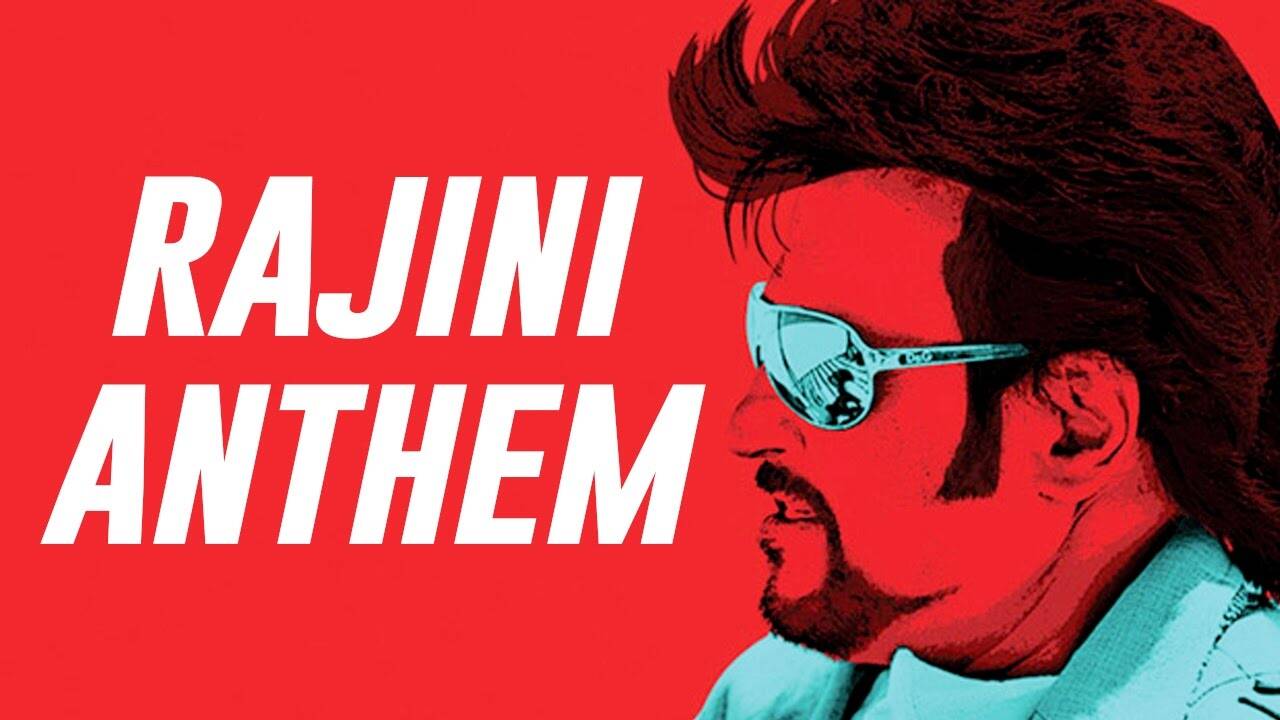 Watch Latest Tamil Music Lyrical Video Song 'Rajini Anthem' Sung By ...