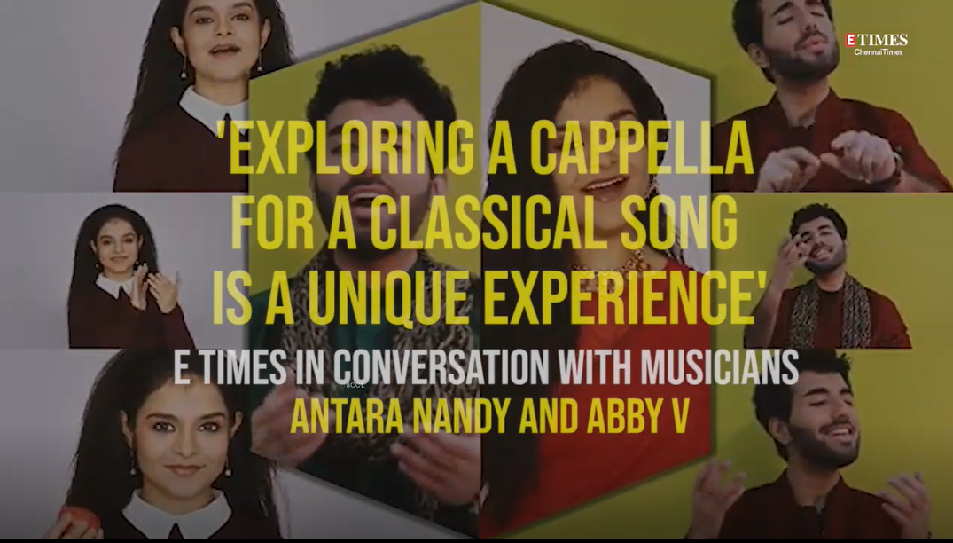 Abby V and Antara Nandy on exploring A cappella through classical music