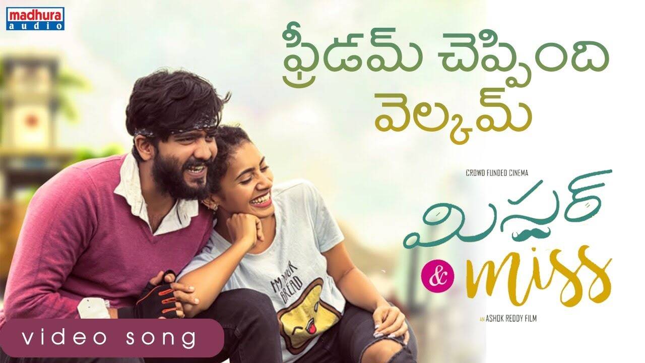 Mr & Miss | Song - Freedom Cheppindhi