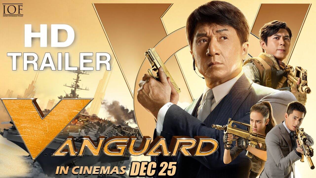 Vanguard - Official Trailer