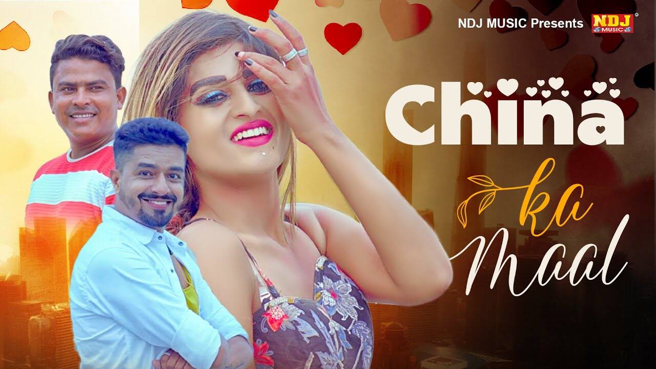 Check Out New Haryanvi Hit Song Music Video - 'China Ka Maal' Sung By ... Check Out New Haryanvi Hit Song Music Video - 'China Ka Maal' Sung By ...
