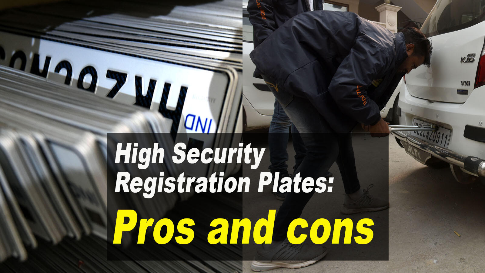 High Security Registration Plates: Pros and cons