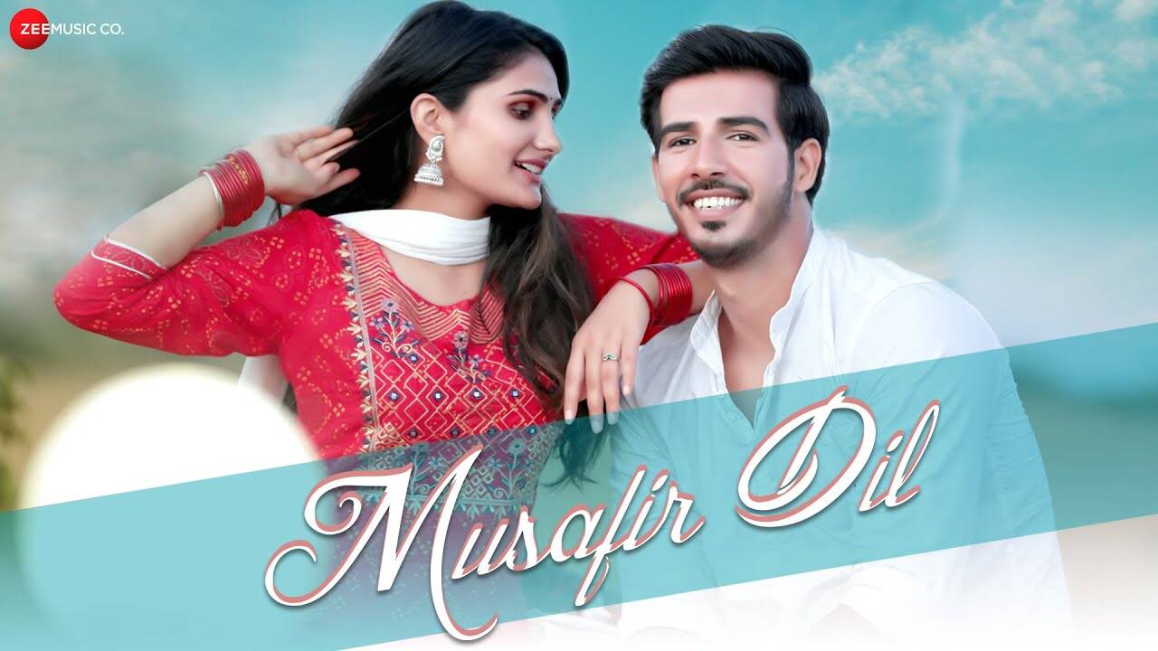 Check Out New Hindi Trending Song Music Video - 'Musafir Dil' Sung By Pranita Yadav, Dushyant Kumar