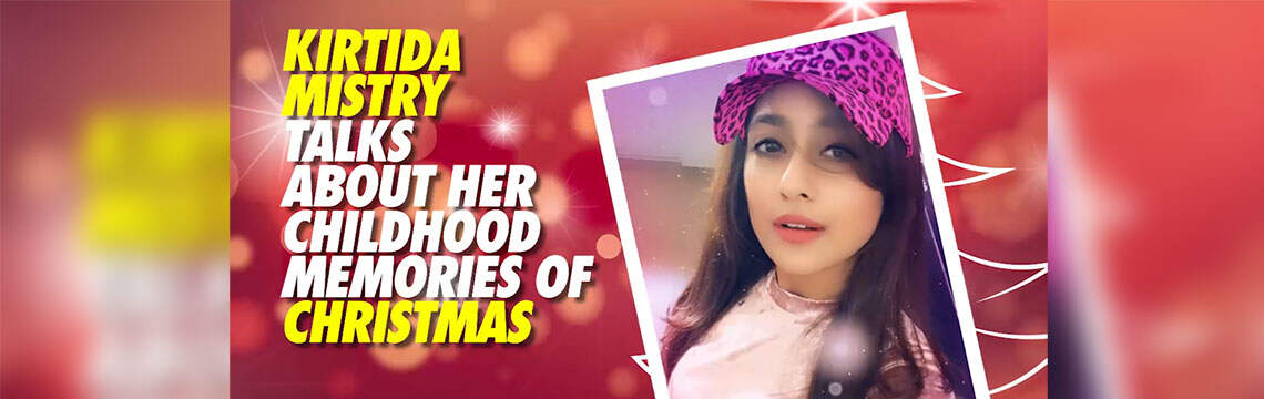 Kirtida Mistry talks about her childhood memories of Christmas