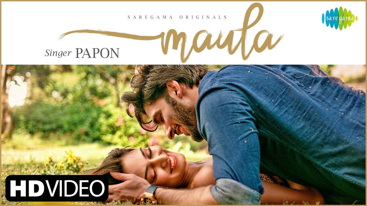 Watch New Hindi Trending Song Music Video - 'Maula' Sung By Papon ...