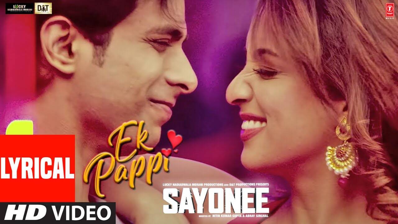Sayonee | Song - Ek Pappi (Lyrical)