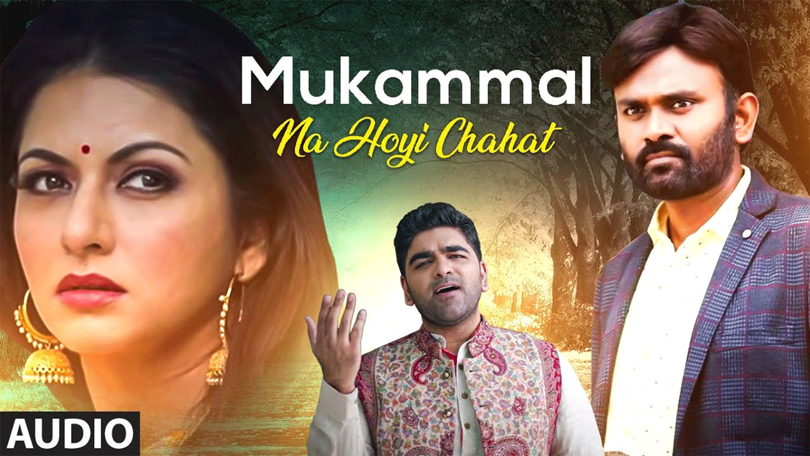 Watch New 2020 Punjabi Audio Song 'Mukammal Na Hoyi Chahat' Sung By ...