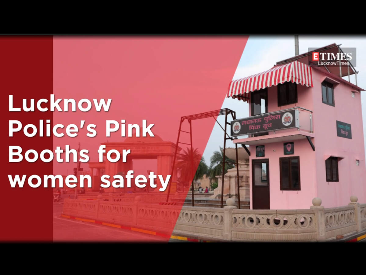 Lucknow Police's Pink Booths for women safety